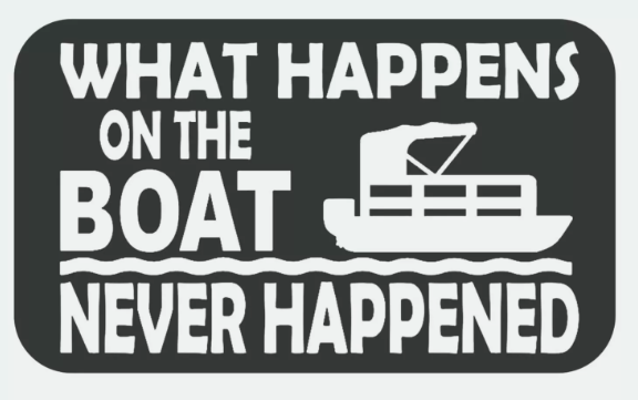 What Happens on the Boat Never Happened Sticker, Decal – Lakeside Graphics